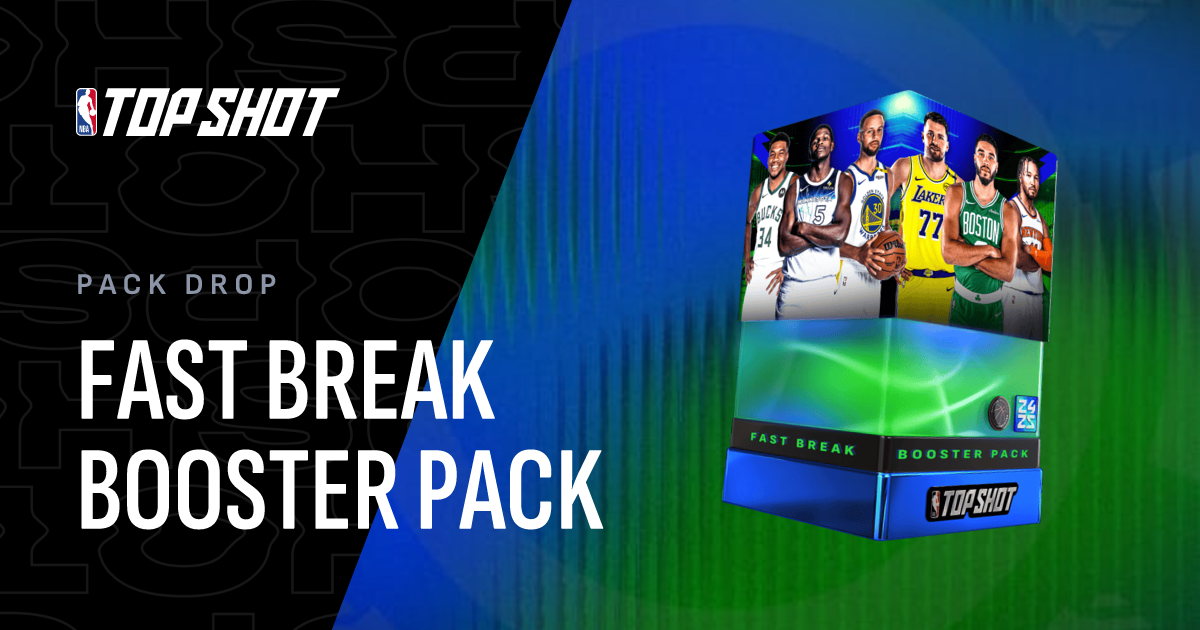 Fast Break Booster Pack | NBA Top Shot