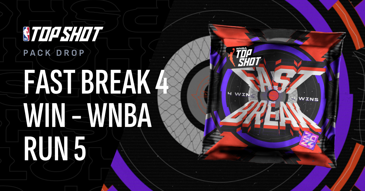 Fast Break 4 Win - WNBA Run 5 | NBA Top Shot