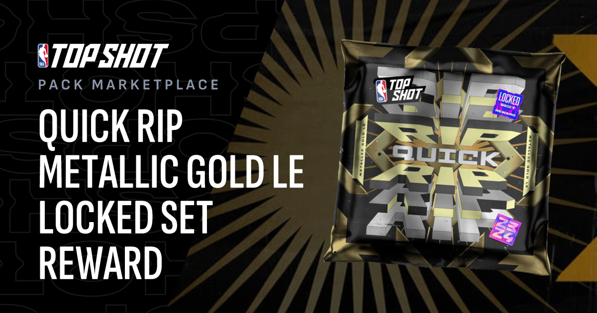 Quick Rip Metallic Gold LE Locked Set Reward on the Pack Marketplace ...