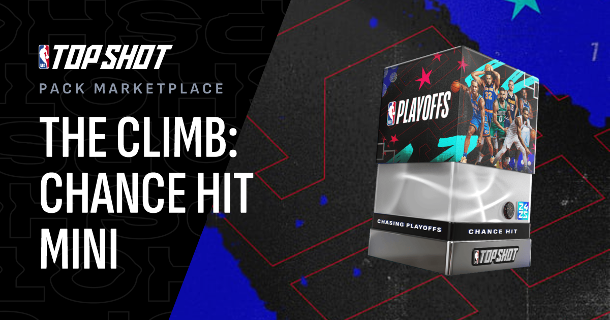 The Climb: Chance Hit Mini on the Pack Marketplace | NBA Top Shot