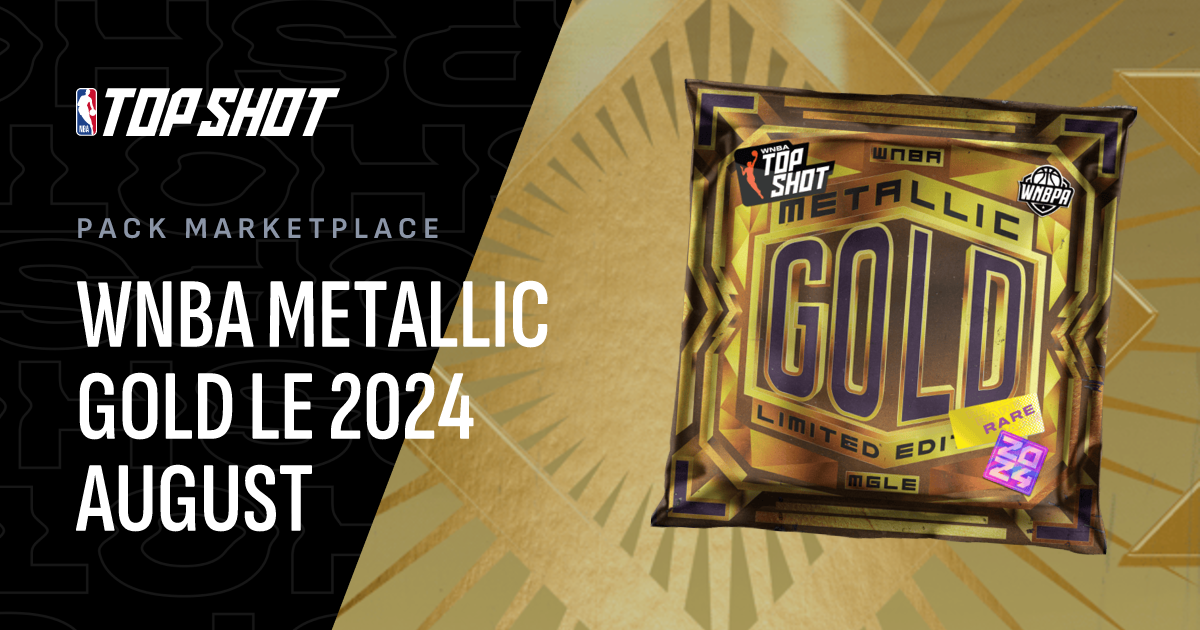 WNBA Metallic Gold LE 2024 August on the Pack Marketplace | NBA Top Shot